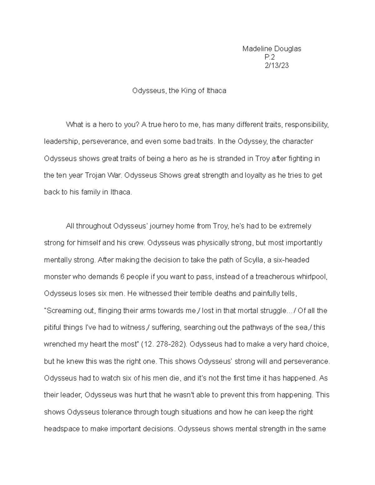 Odyssey Essay - Madeline Douglas - Madeline Douglas P. 2/13/ Odysseus ...