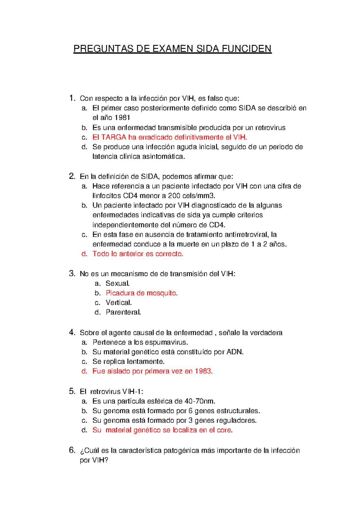 Preguntas DE Examen - jjjjd - PREGUNTAS DE EXAMEN SIDA FUNCIDEN 1. Con ...