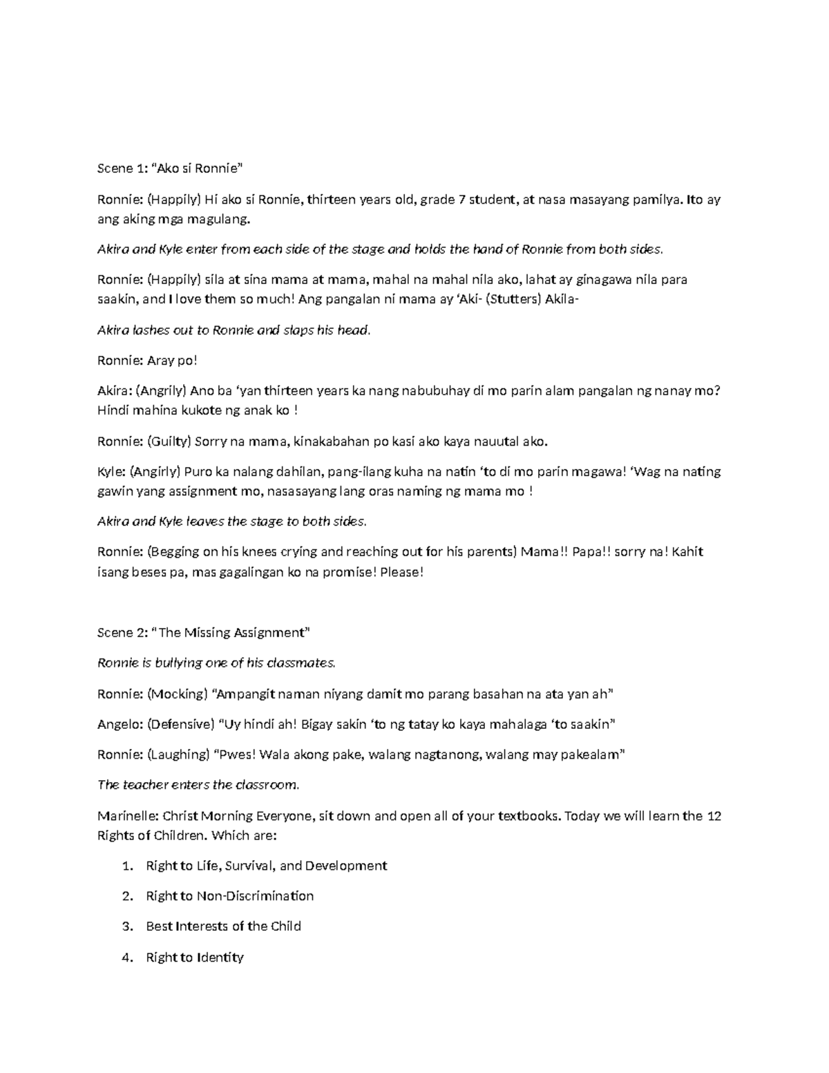 Skit 2023-2024 - a skit abut something - Scene 1: “Ako si Ronnie ...