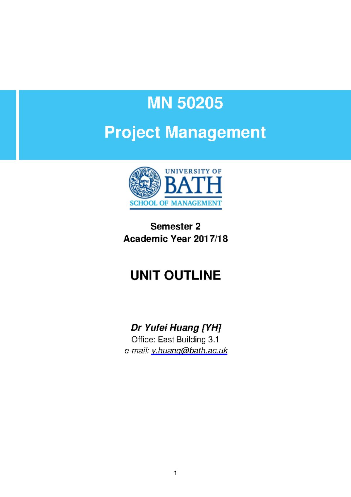 Unit Outline - Project Management - Semester 2 Academic Year 201 7 ...