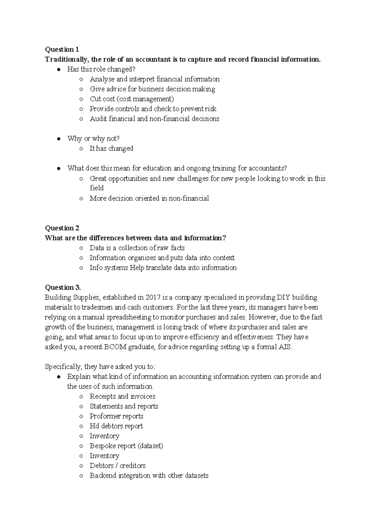 TUT 1 - AIS examples, roles, + discusion - Question 1 Traditionally, the role of an accountant ...
