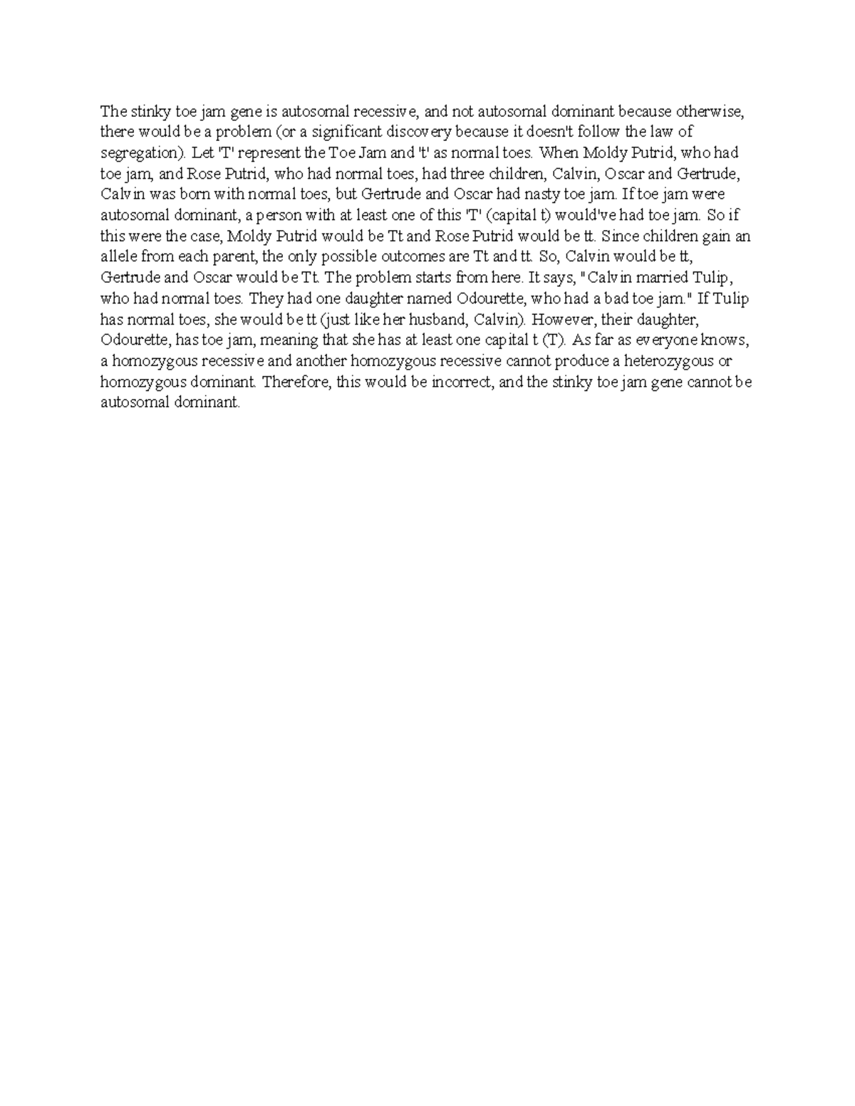 The stinky toe jam - Let 'T' represent the Toe Jam and 't' as normal ...