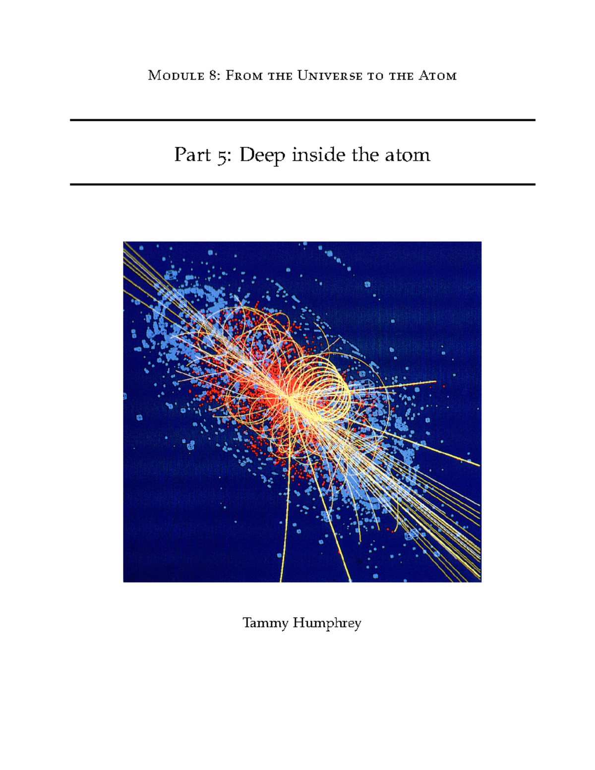 M8 5 Deep inside the atom - Module 8: From the Universe to the Atom ...