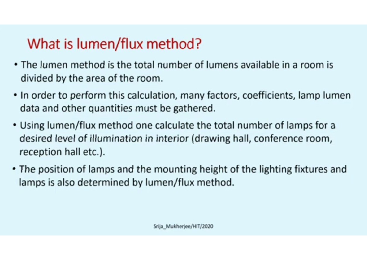 Number of lamps calculation - What is method? The lumen method is the ...