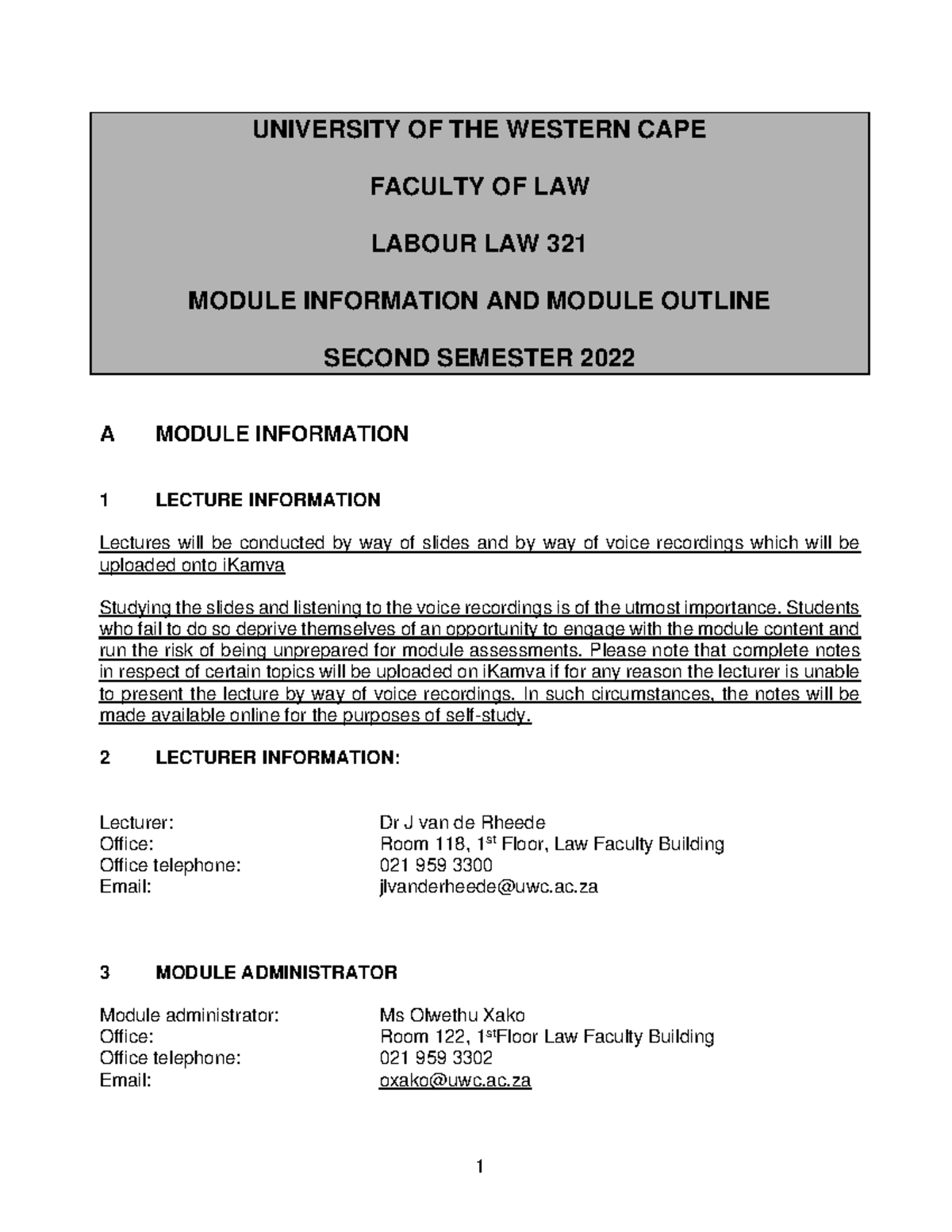 Course Outline Labour Law 321 2022 - UNIVERSITY OF THE WESTERN CAPE FACULTY OF LAW LABOUR LAW ...