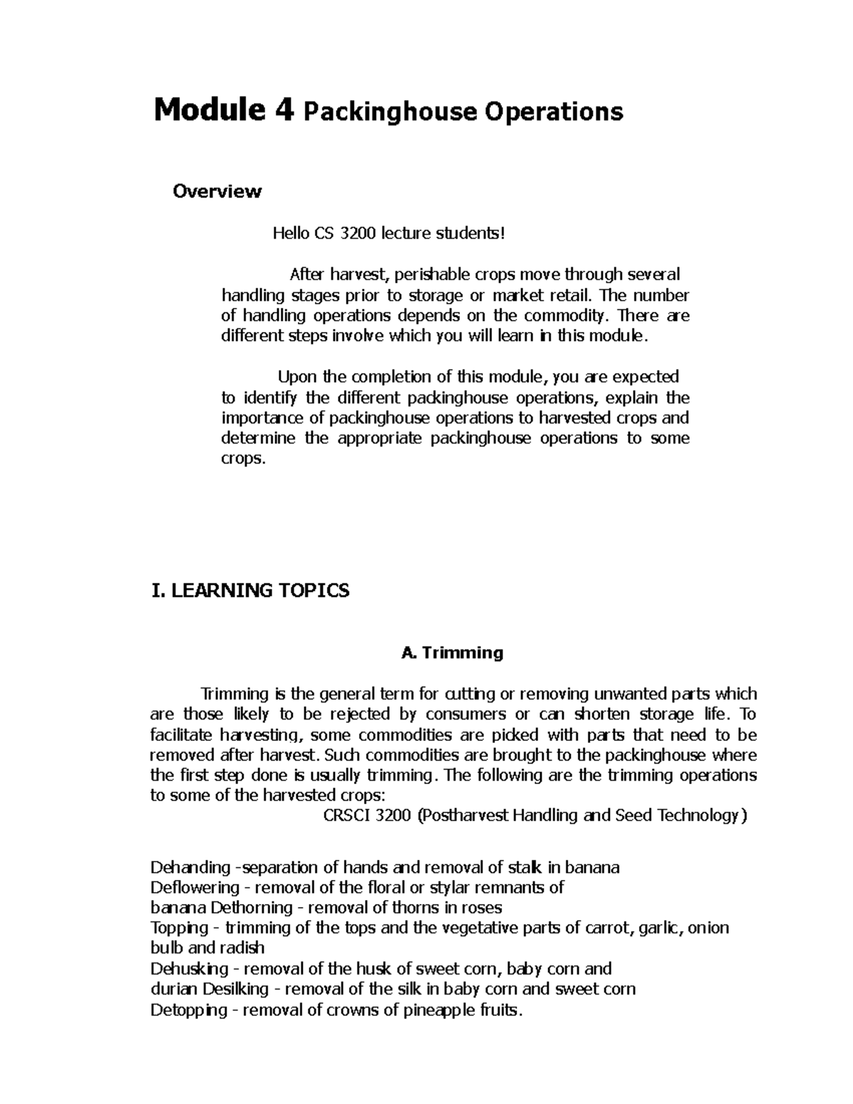 Module 4. Packinghouse Operations - Module 4 Packinghouse Operations Overview Hello CS 3200 ...