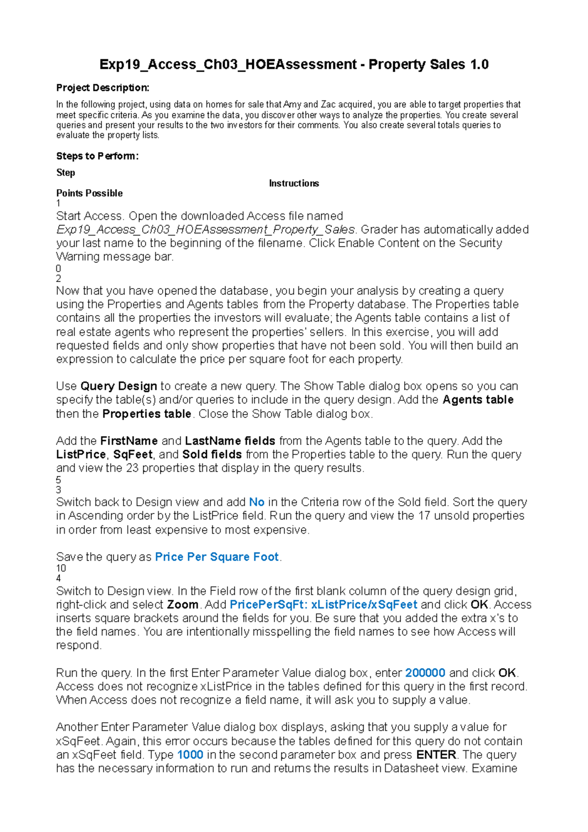 EX19 AC CH03 Grader HOE AS Instructions - Exp19_Access_Ch03_HOEAssessment - Property Sales 1 ...