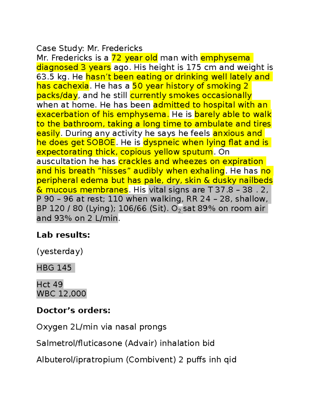 Mr Fredericks case study - Case Study: Mr. Fredericks Mr. Fredericks is ...