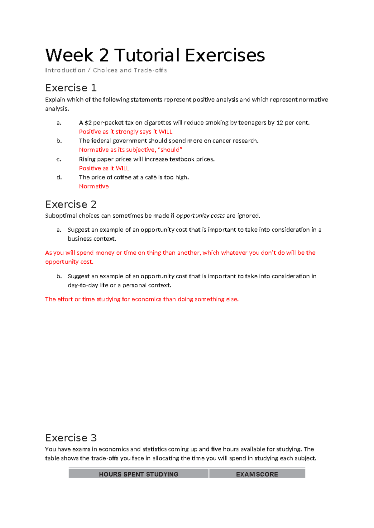 Week 2 Tutorial Exercises - Week 2 Tutorial Exercises Introducti on / Choices and Trade-off s ...