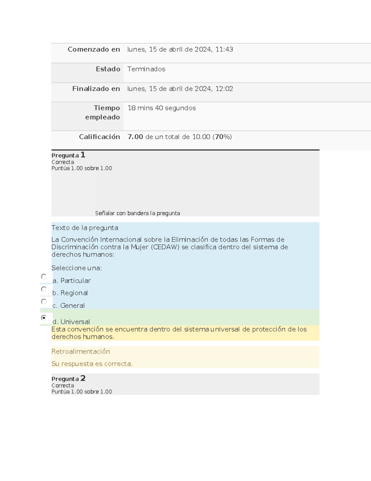 Evaluación final modulo 1 - Comenzado en lunes, 15 de abril de 2024, 11: Estado Terminados - Studocu
