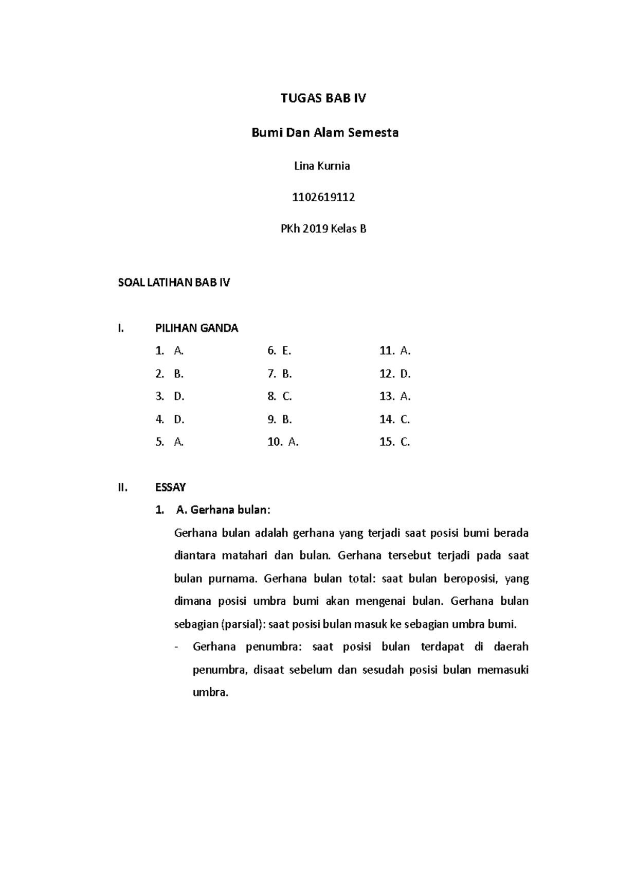 Lina Kurnia 1102619112 IAD - TUGAS BAB IV Bumi Dan Alam Semesta Lina Kurnia 1102619112 PKh 2019 ...