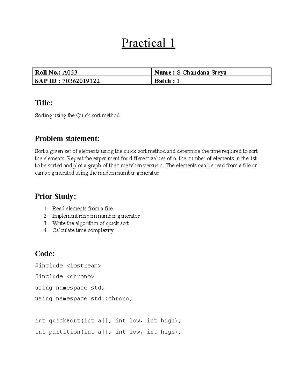 Practical 1(DAA) - Practical 1 Roll No.: A053 Name : S Chandana Sreya ...