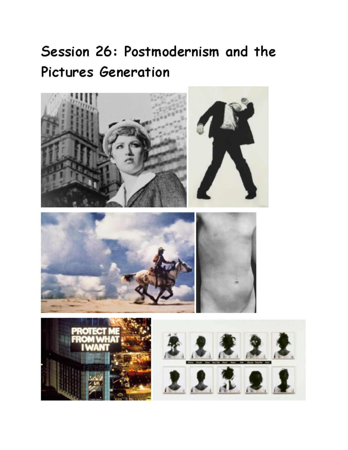 Session 26 - Postmodernism and the Pictures Generation - Session 26 ...