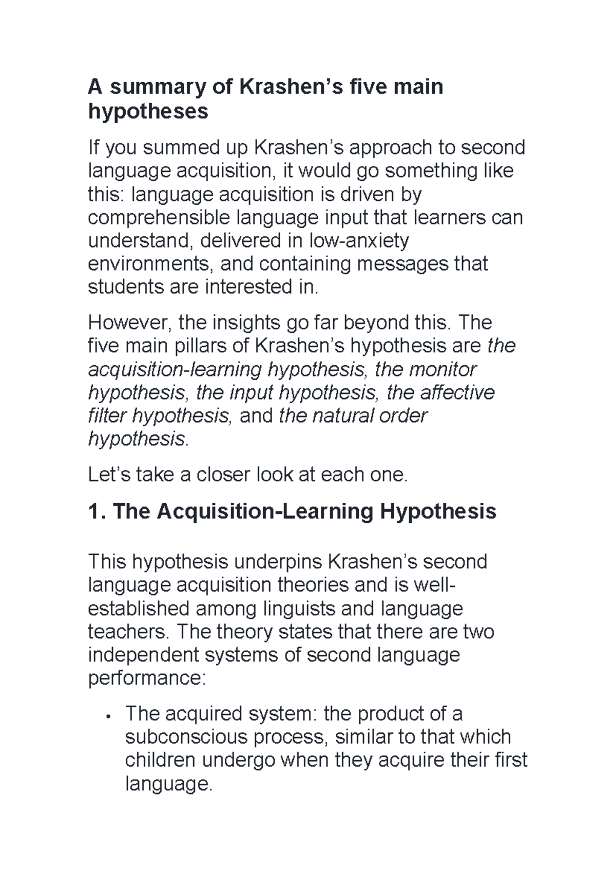 A summary of Krashen - However, the insights go far beyond this. The ...