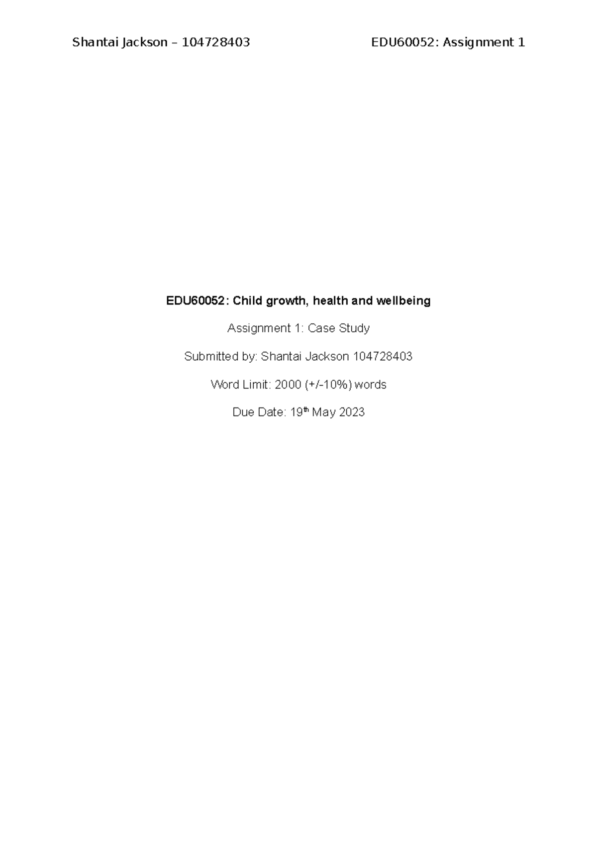 EDU60052 Child Growth, Health and Wellbeing Case Study - EDU60052 ...
