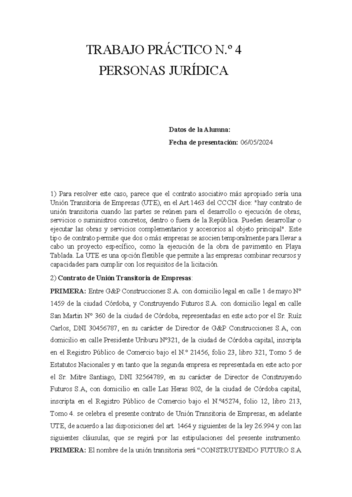 Trabajo Práctico Nº4 Personas Jurídicas - TRABAJO PRÁCTICO N.º 4 PERSONAS JURÍDICA Datos de la ...