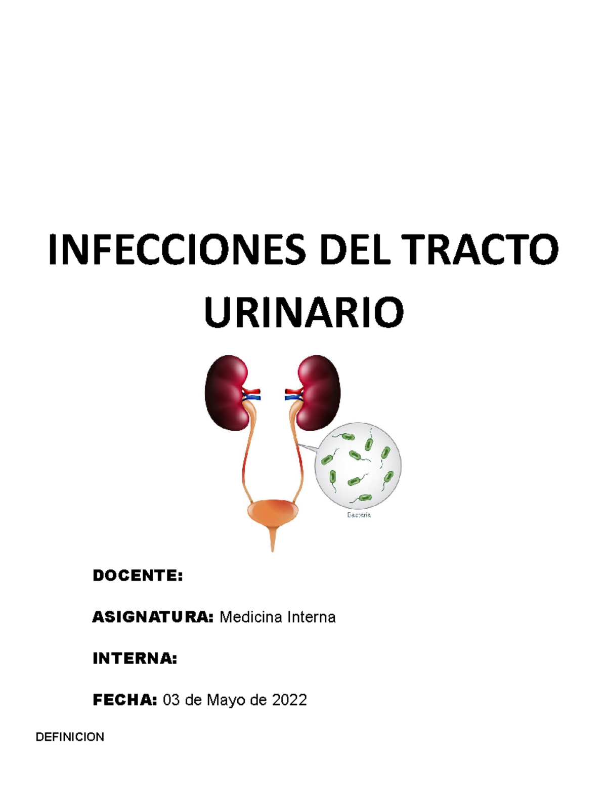 Infecciones del Tracto Urinario - INFECCIONES DEL TRACTO URINARIO ...
