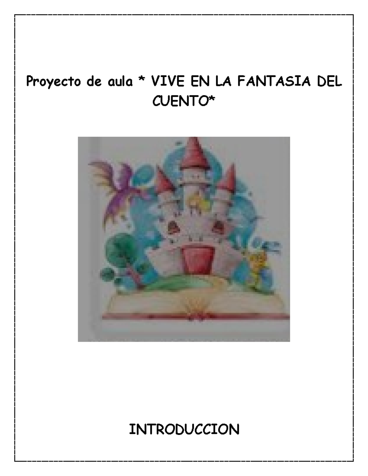 EL Cuento Proyecto - Proyecto de aula * VIVE EN LA FANTASIA DEL CUENTO ...