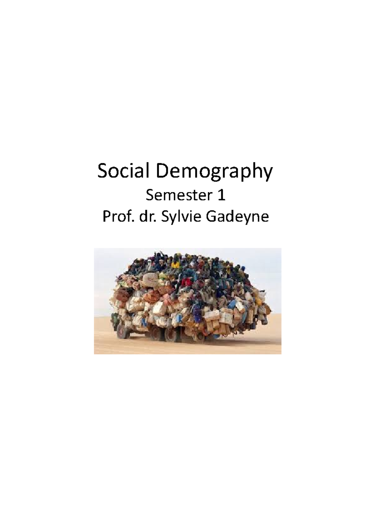 Social-Demography - summary for SD - Social Demography Semester 1 Prof ...
