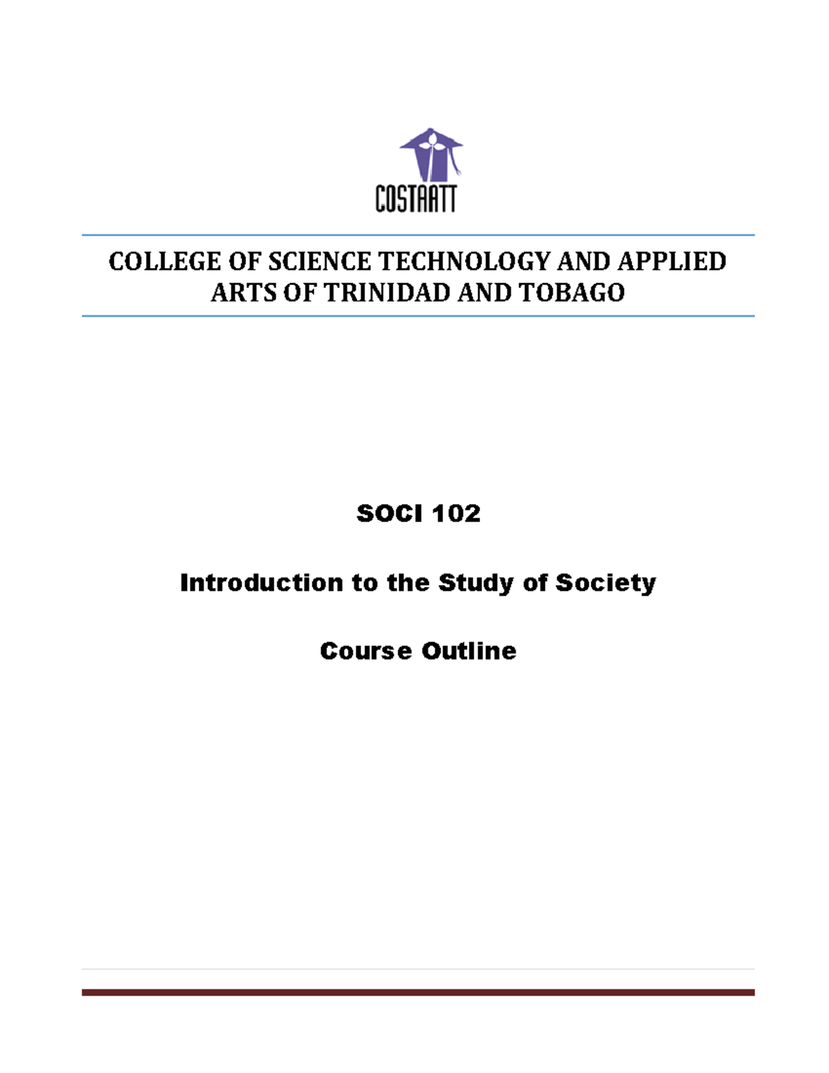 SOCI 102 Course Outline 202310 - COLLEGE OF SCIENCE TECHNOLOGY AND ...