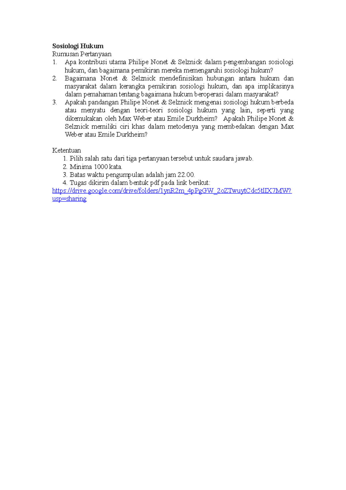 Tugas Sosiologi Hukum A1 - Sosiologi Hukum Rumusan Pertanyaan Apa kontribusi utama Philipe Nonet ...
