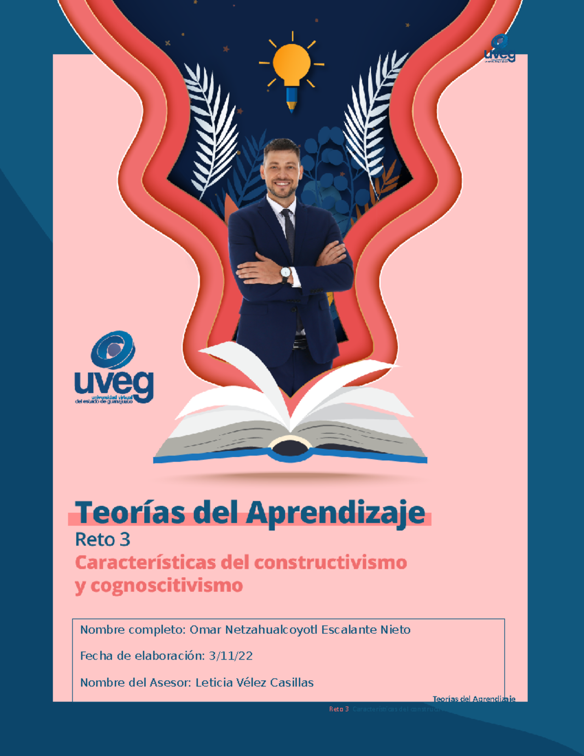 RETO 3 Caracteristicas del constructivismo y cognoscitivismo - Teorías del Aprendizaje Nombre ...