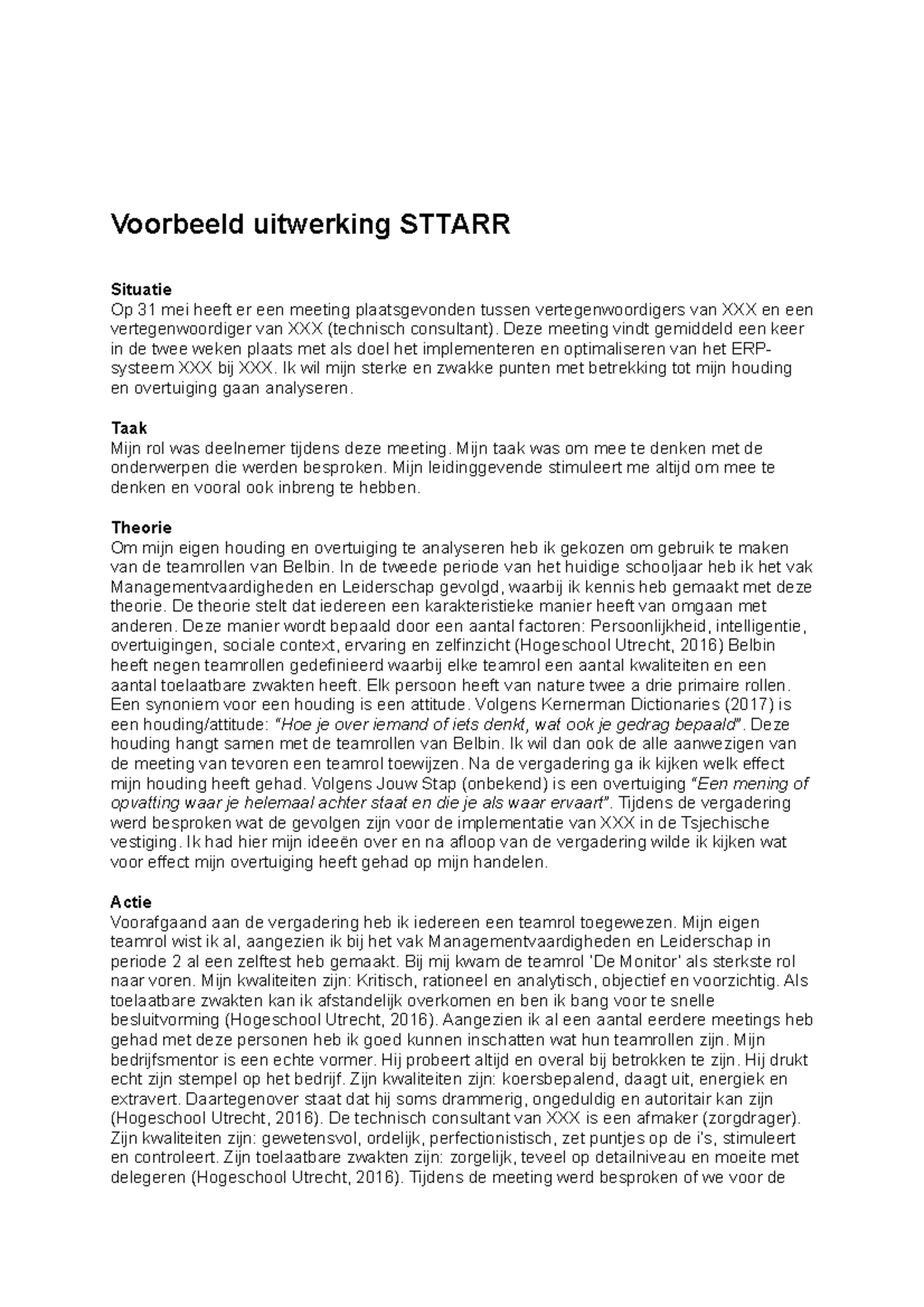 Voorbeeld uitwerking Sttarr - Voorbeeld uitwerking STTARR Situatie Op 31 mei heeft er een ...