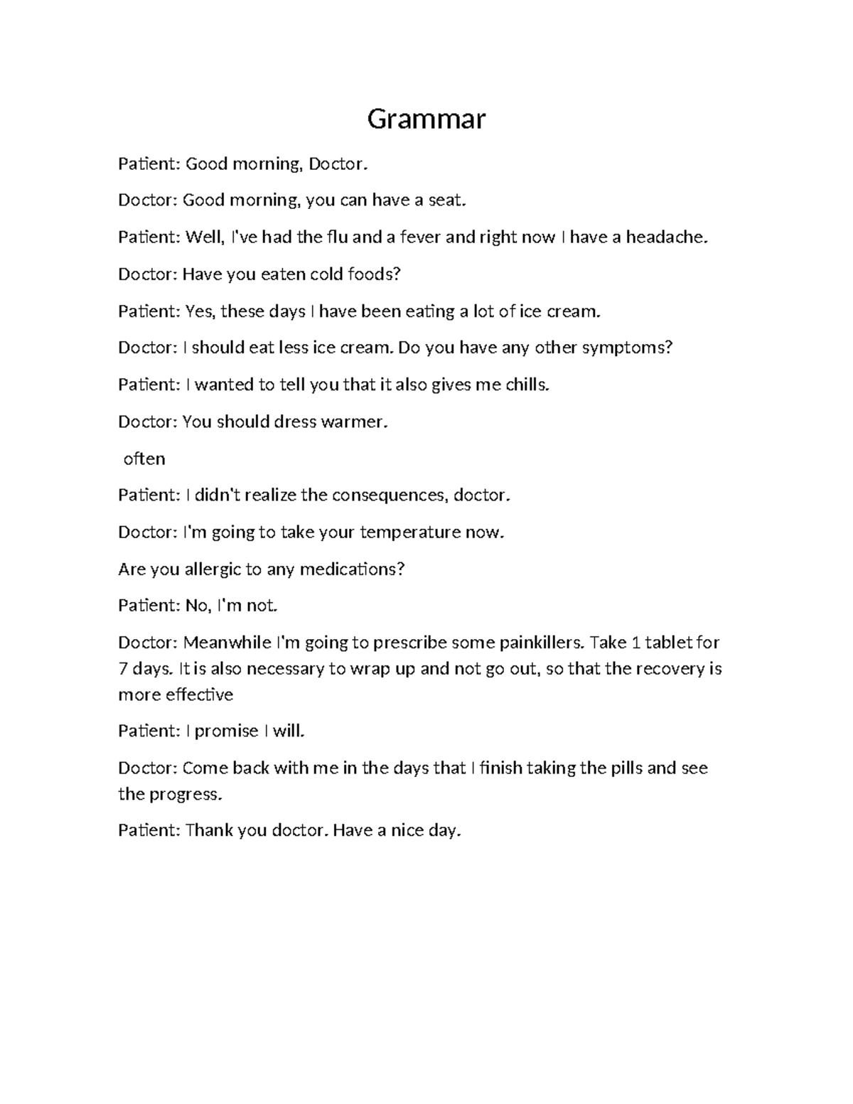 Grammar - aea - Grammar Patient: Good morning, Doctor. Doctor: Good ...