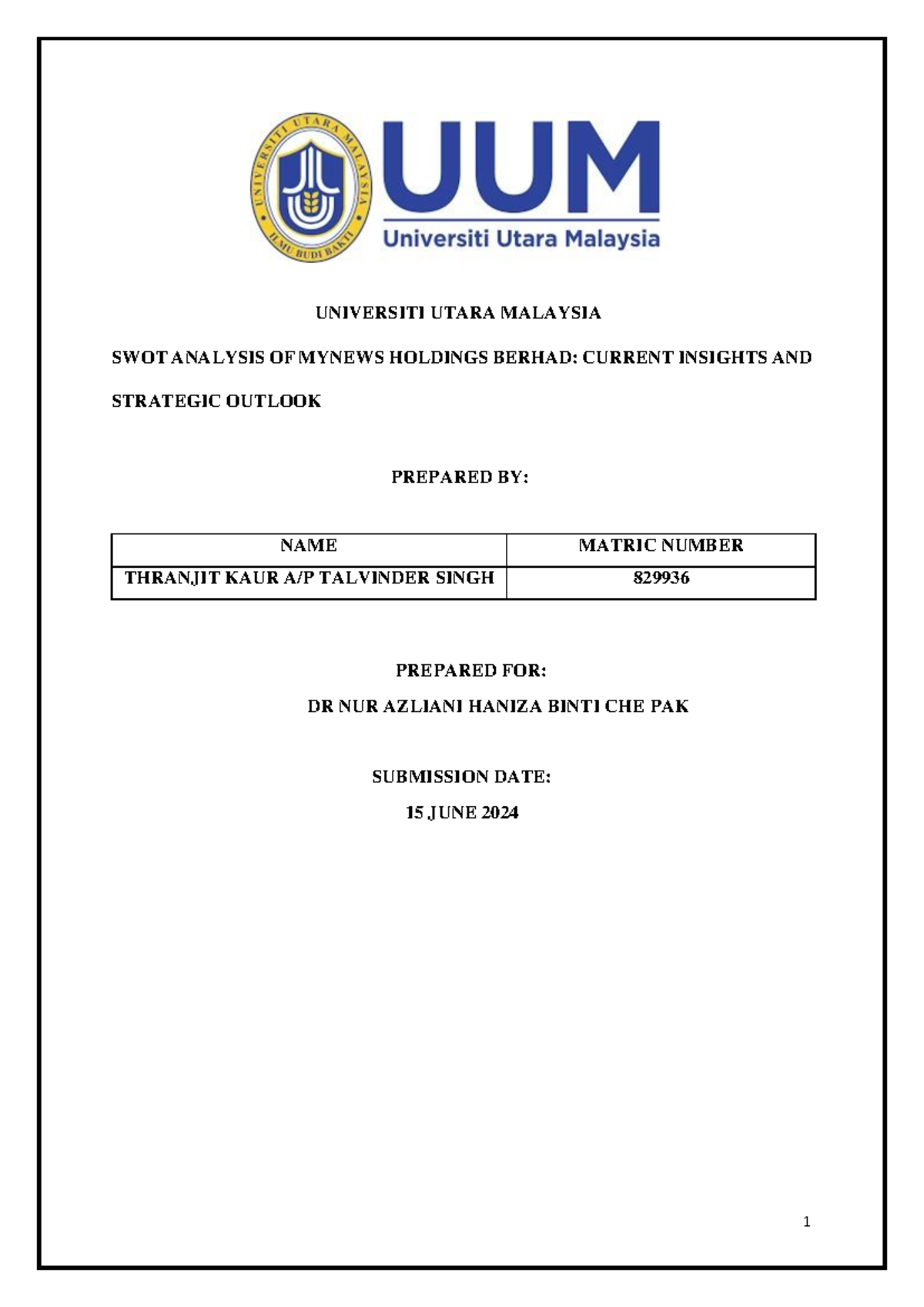 MACS - UNIVERSITI UTARA MALAYSIA SWOT ANALYSIS OF MYNEWS HOLDINGS ...