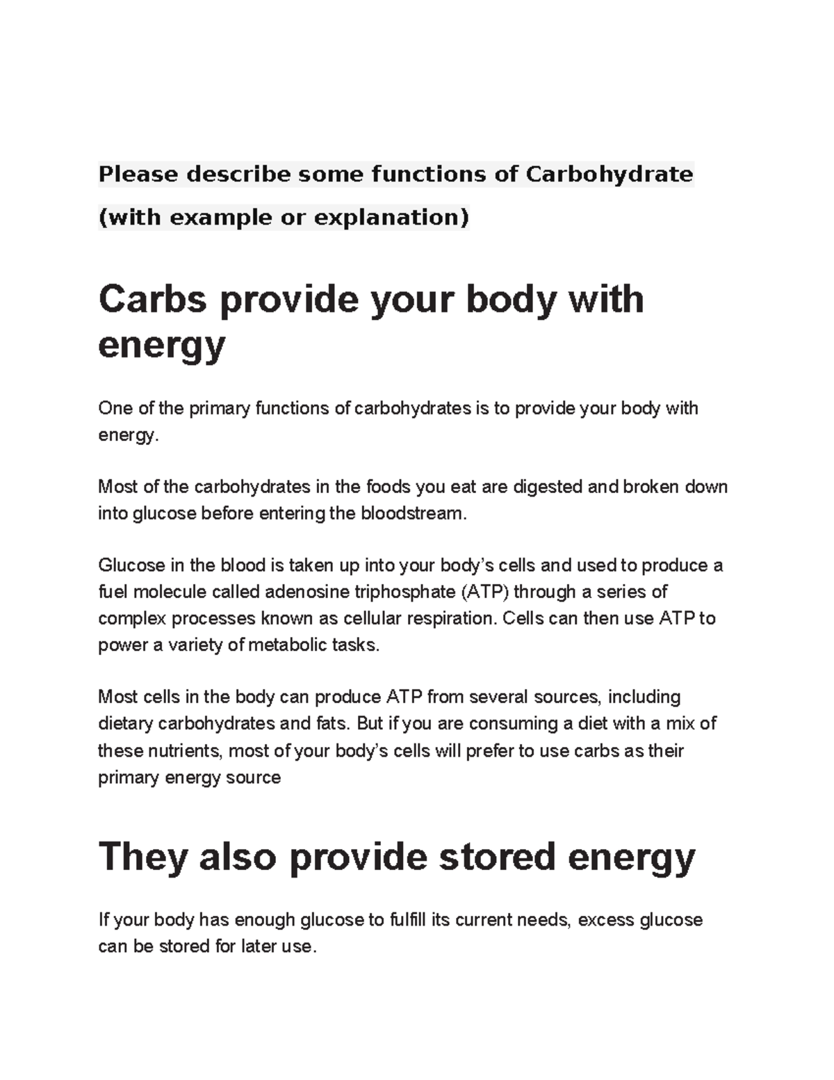 Biology for BME - Please describe some functions of Carbohydrate (with ...