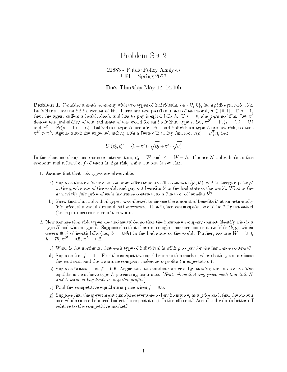 Pset2 - Problem set 2 - Problem Set 2 21883 - Public Policy Analysis UPF - Spring 2022 Due ...
