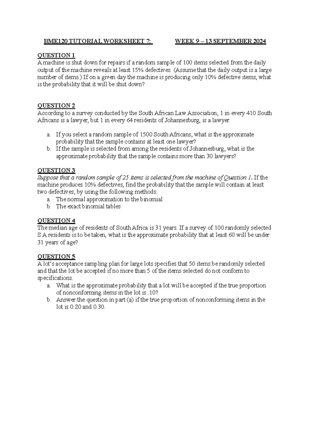 BME120 Tutorial Worksheet 7 - BME120 TUTORIAL WORKSHEET 7: WEEK 9 – 13 SEPTEMBER 2024 QUESTION 1 ...