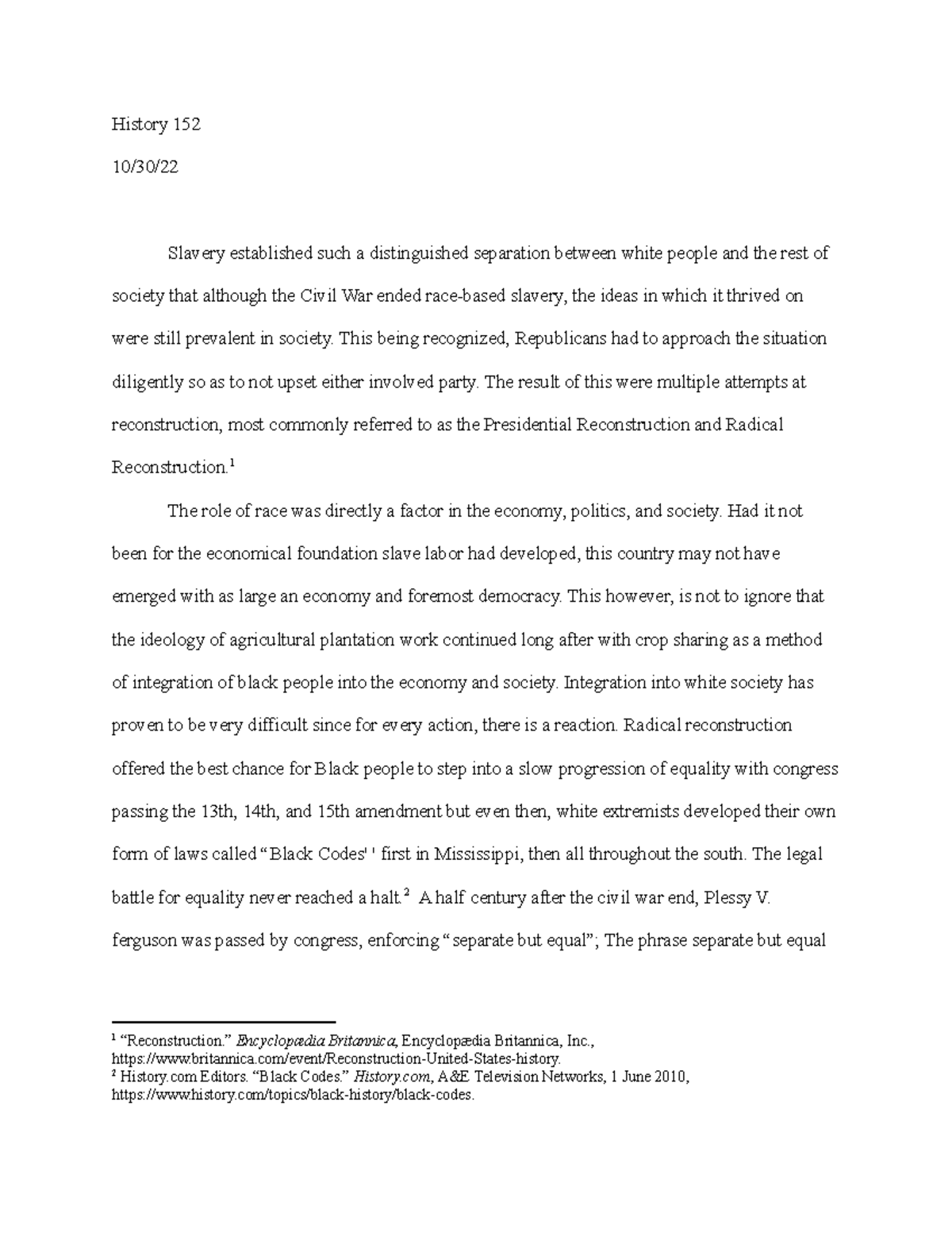 Reconstruction Primary Source Analysis - History 152 10/30/ Slavery ...