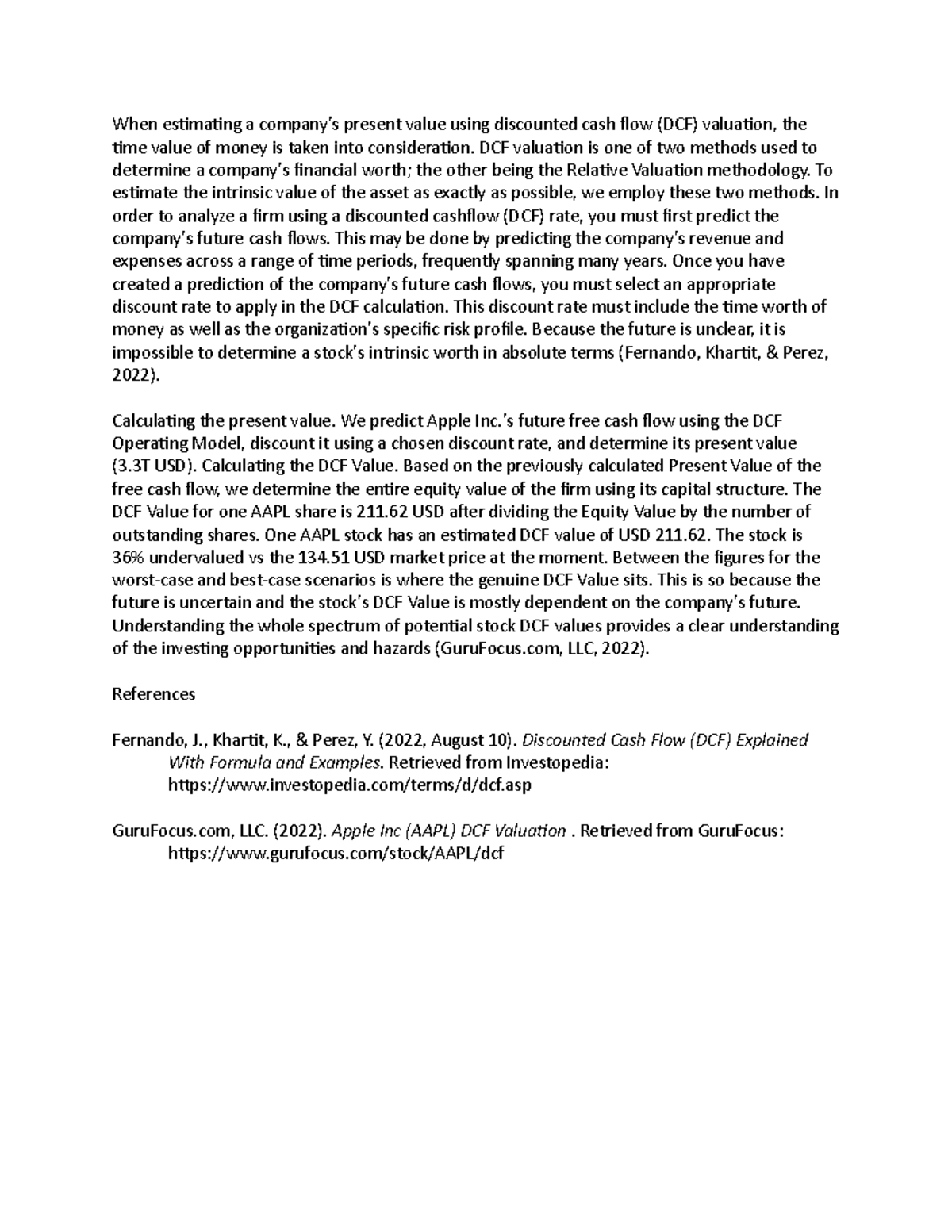 Unit 3 Discussion 1 - When estimating a company's present value using ...