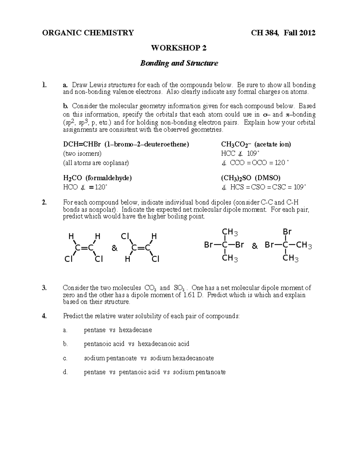 Workshop 2 - ORGANIC CHEMISTRY CH 384, Fall 2012 WORKSHOP 2 Bonding and ...