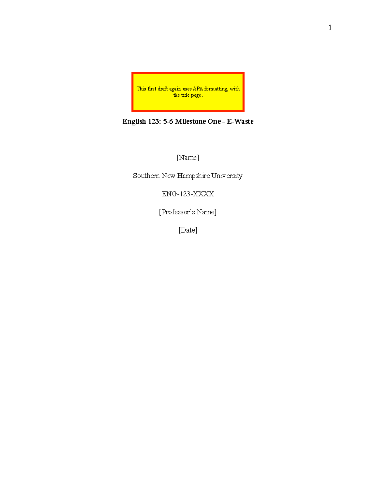 Sample 5-6 Draft - assignment - English 123: 5-6 Milestone One - E ...