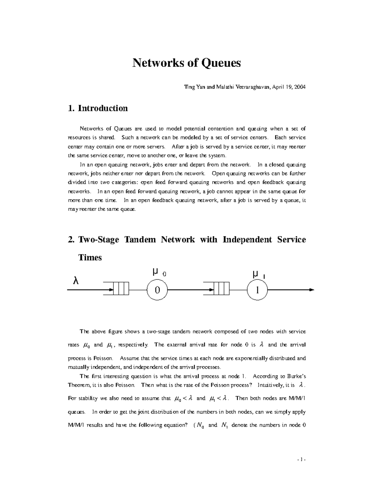 Handout for network of queues - Networks of Queues Ting Yan and Malathi ...