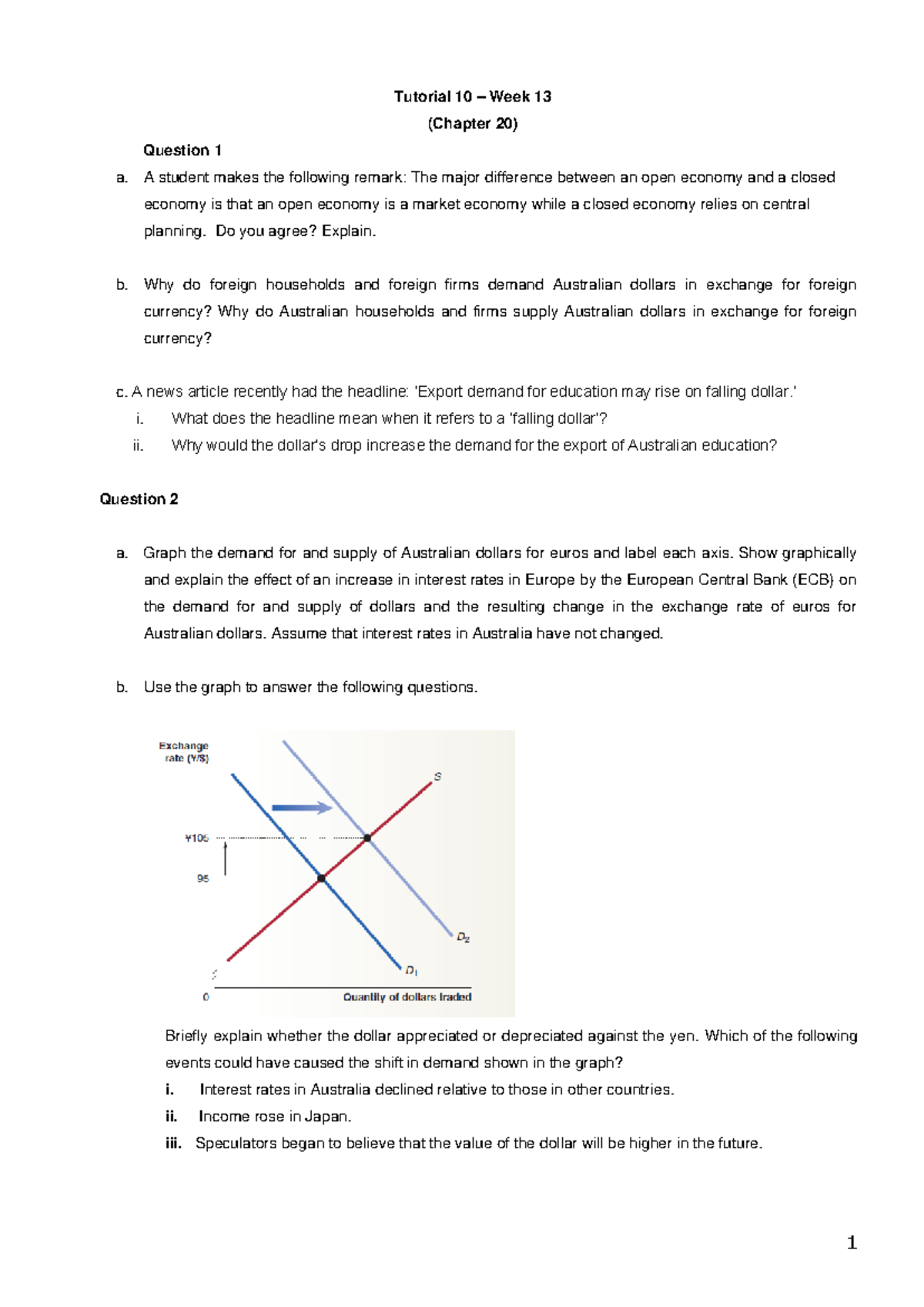 ECON100 Tut questions W13 - 1 Tutorial 10 – Week 13 (Chapter 20) Question 1 a. A student makes ...