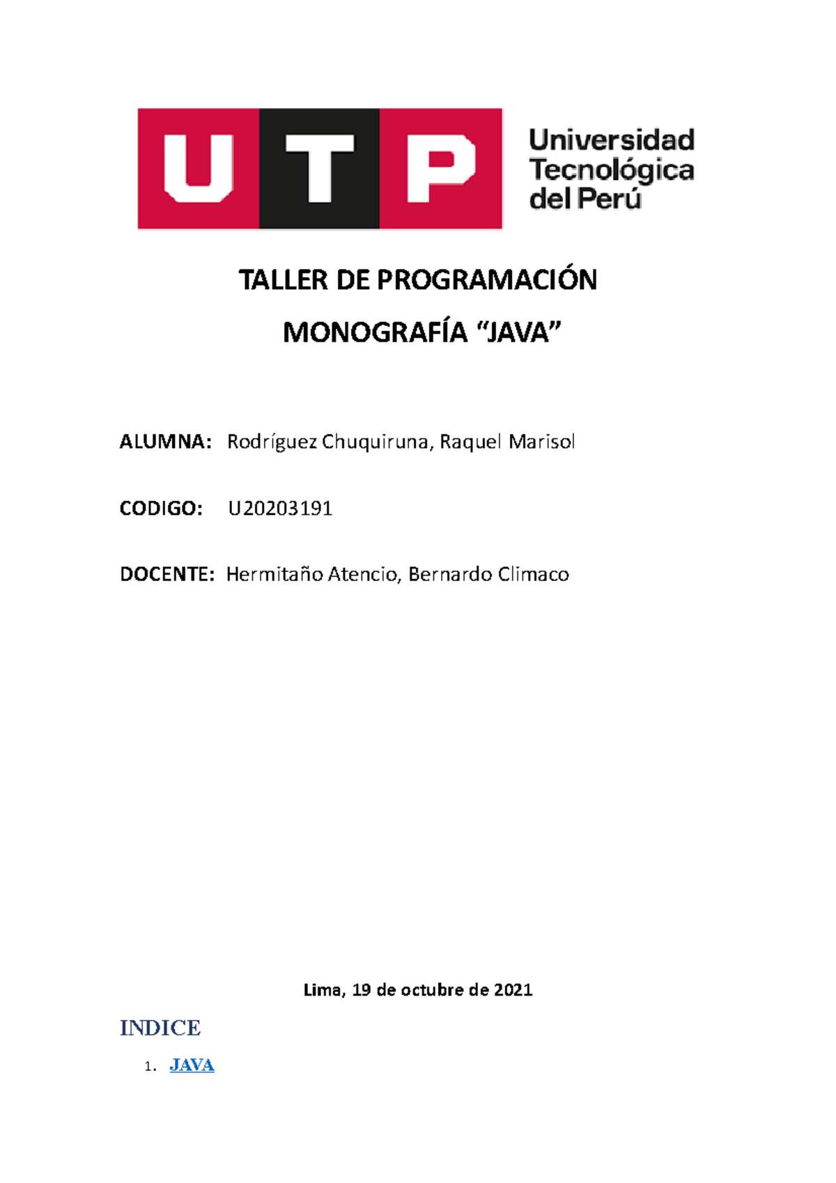 Taller DE Programacion Monografía JAVA - Programación Lógica Y Funcional - UTP - Studocu