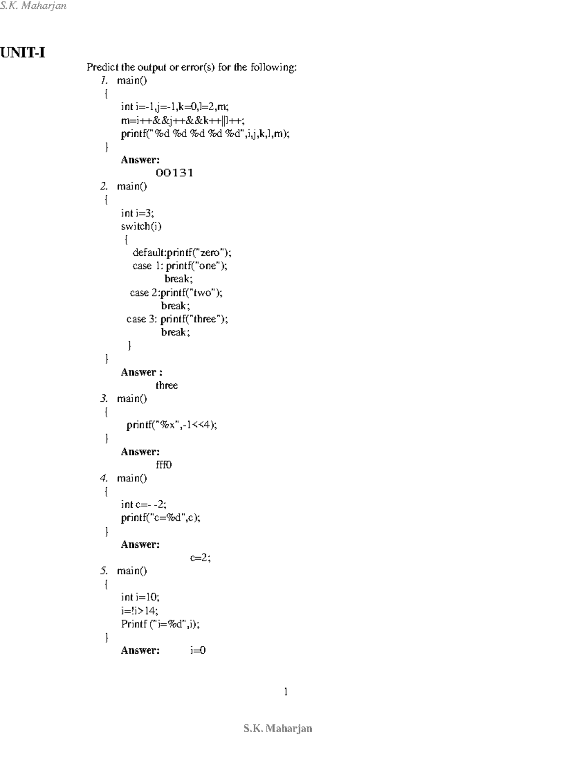 ALL - UNIT-I Predict the output or error(s) for the following: 1. main ...