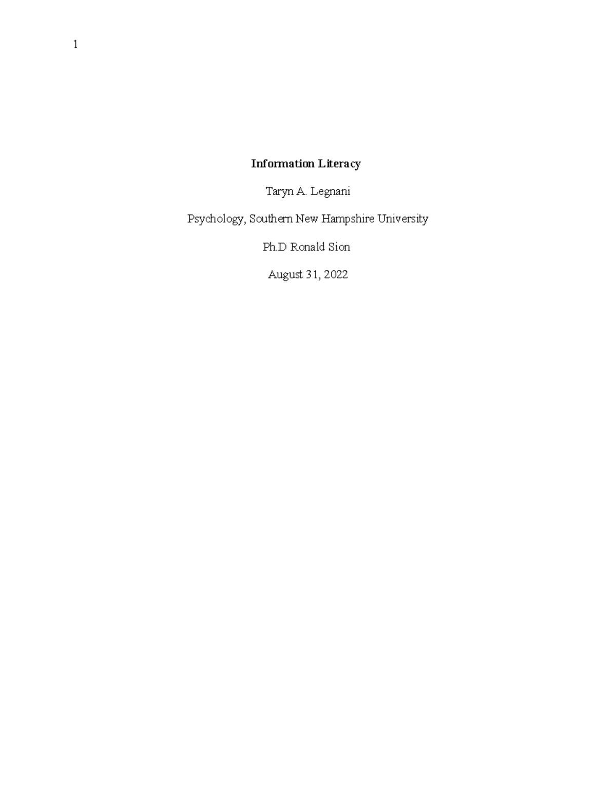 Module 1 short answer - 1 Information Literacy Taryn A. Legnani ...