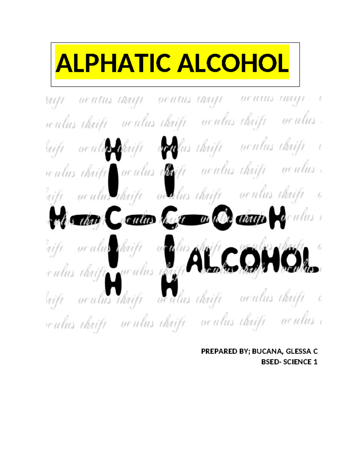 Alphatic Alcohol - Inorganic chemistry - PREPARED BY; BUCANA, GLESSA C ...