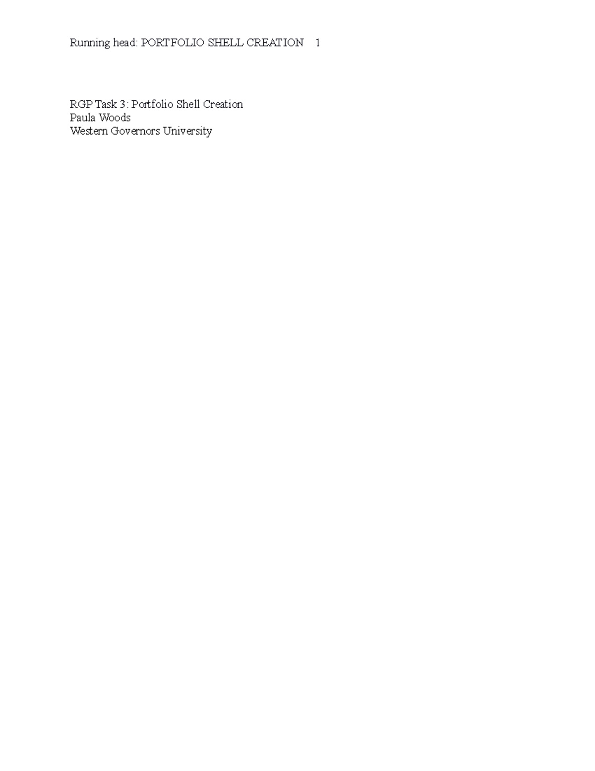 C304 Task 3 - apa format - Running head: PORTFOLIO SHELL CREATION 1 RGP ...
