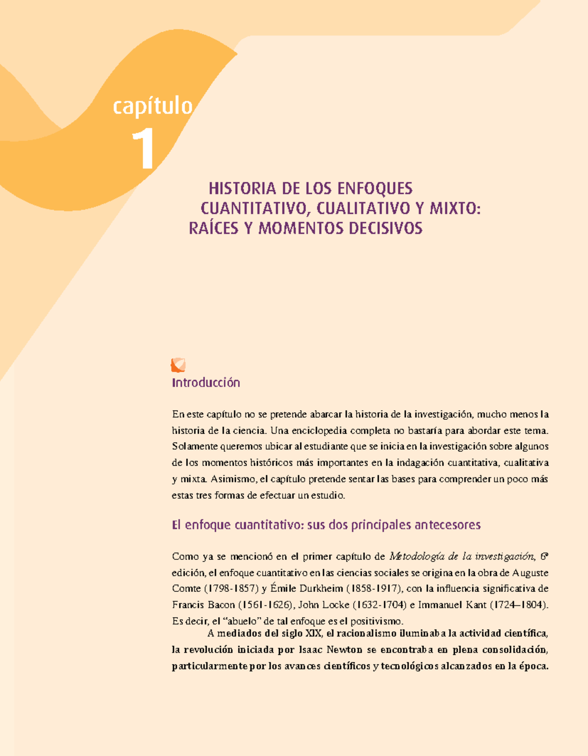 Capitulo 1 - Enfoques - Introducción En este capítulo no se pretende abarcar la historia de la ...