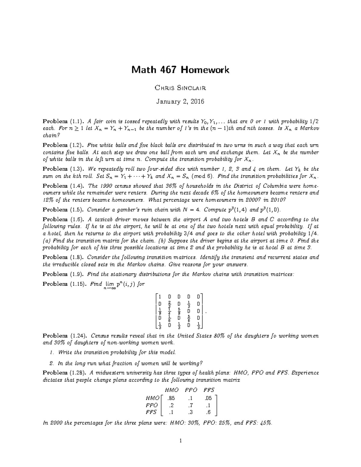 Hwnosol - Homework assignments solutions - Math 467 Homework Chris ...