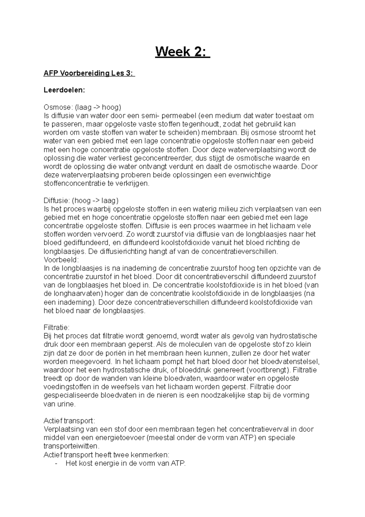 AFP voorbereiding les 3 - Week 2: AFP Voorbereiding Les 3: Leerdoelen: Osmose: (laag -> hoog) Is ...