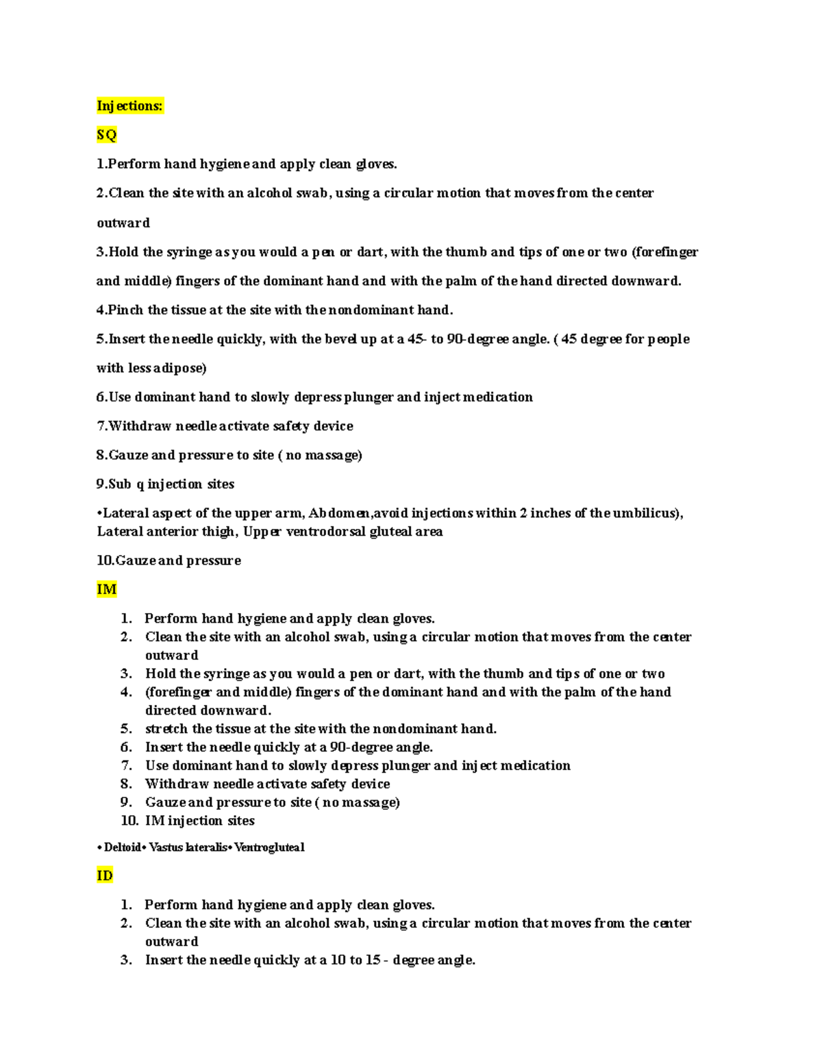 Injections - Injections: SQ 1 hand hygiene and apply clean gloves. 2 ...