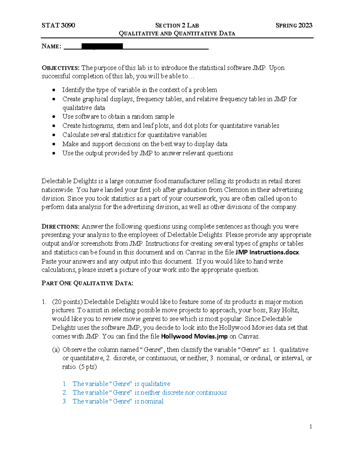 Section 2 Stat 3090 lab - QUALITATIVE AND QUANTITATIVE DATA NAME: Paige Carroll OBJECTIVES: The ...