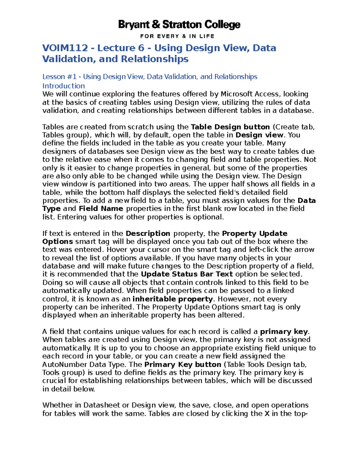 VOIM112 - Lecture 6 - Using Design View, Data Validation, and Relationships - Tables are created ...