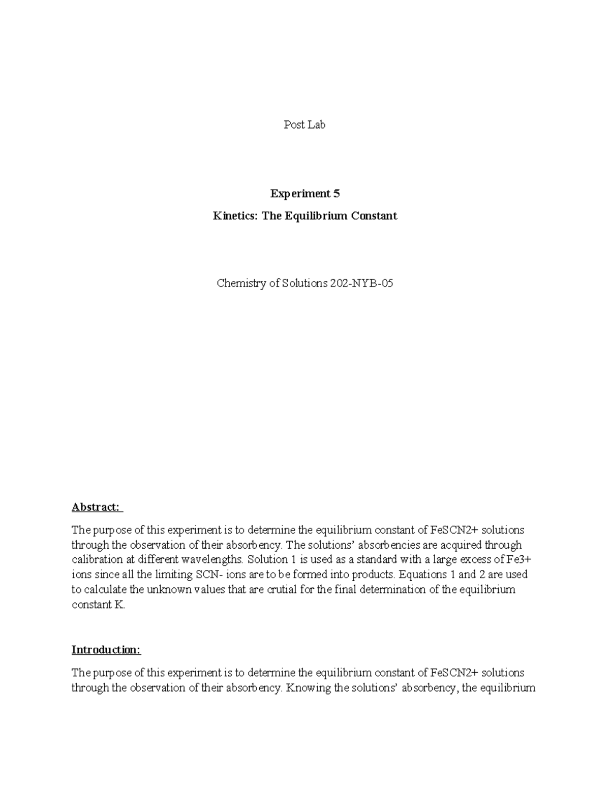 Chem - Lab kinetics equilibrium constant - Post Lab Experiment 5 ...
